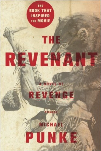 The Revenant, by Michael Punke | Bob's Books