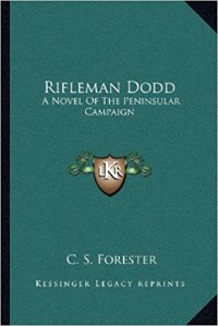 Rifleman Dodd, by C.S. Forester | Bob's Books