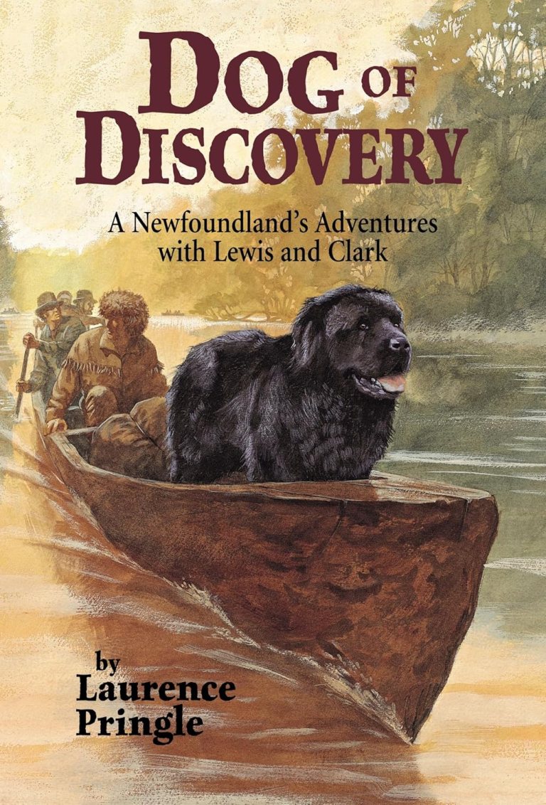 Dog of Discovery – A Newfoundland’s Adventures with Lewis and Clark, by ...